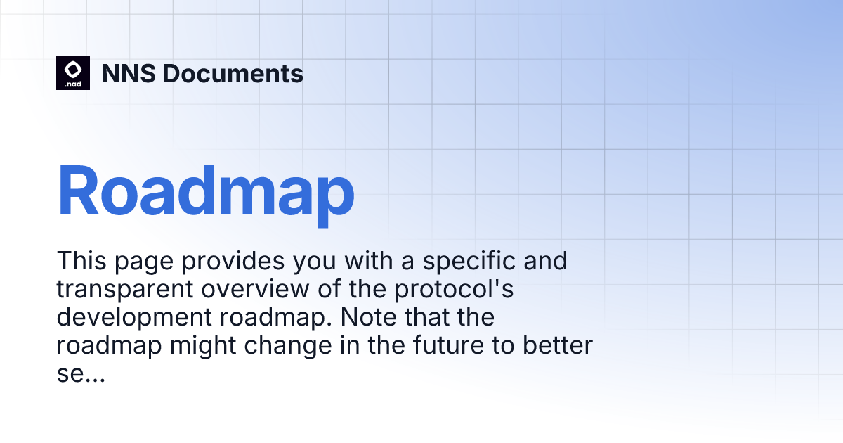 Roadmap | NNS Documents